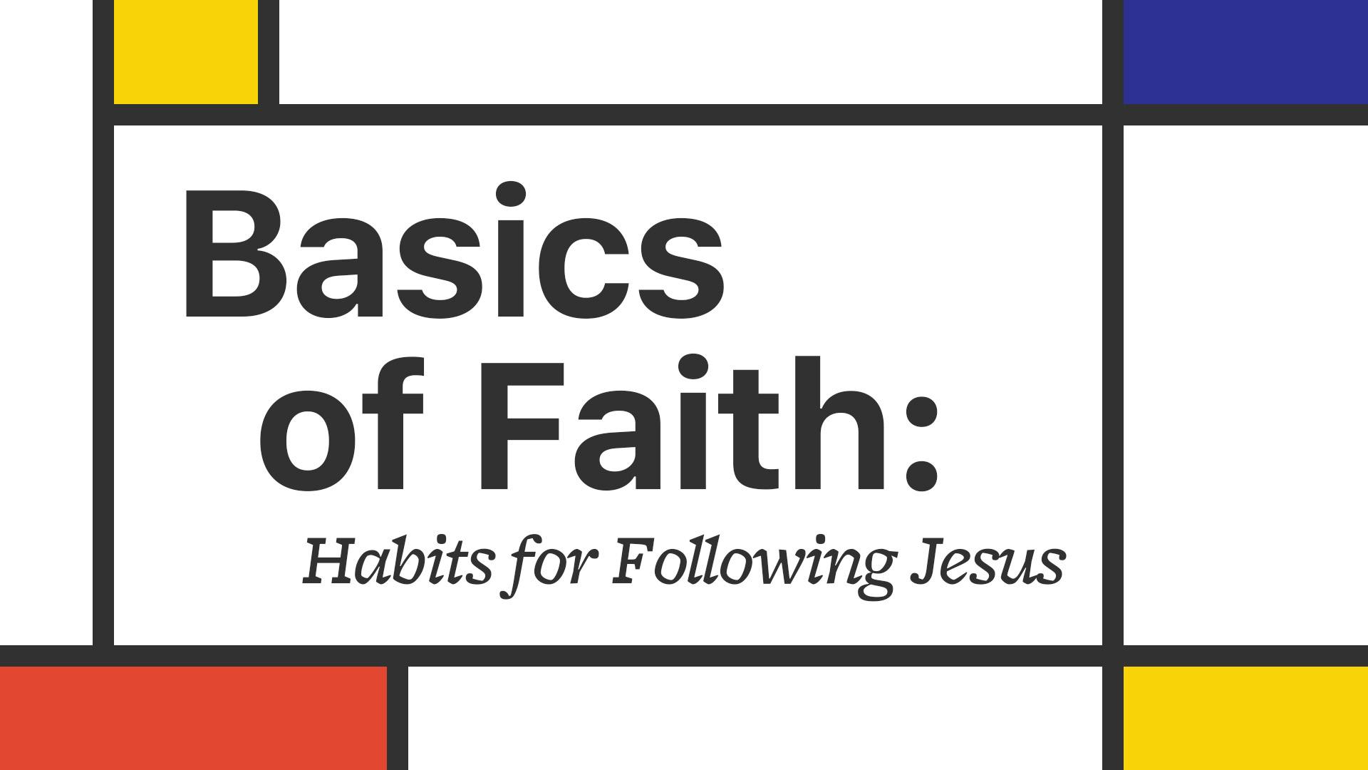 Explore the Basics of Faith - Life.Church Leaders